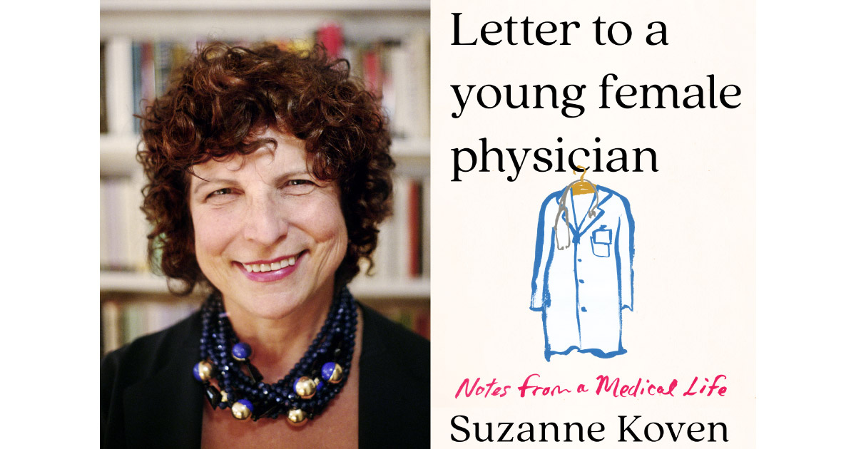 An excerpt from Suzanne Koven's 'Letter to a Young Female Physician ...