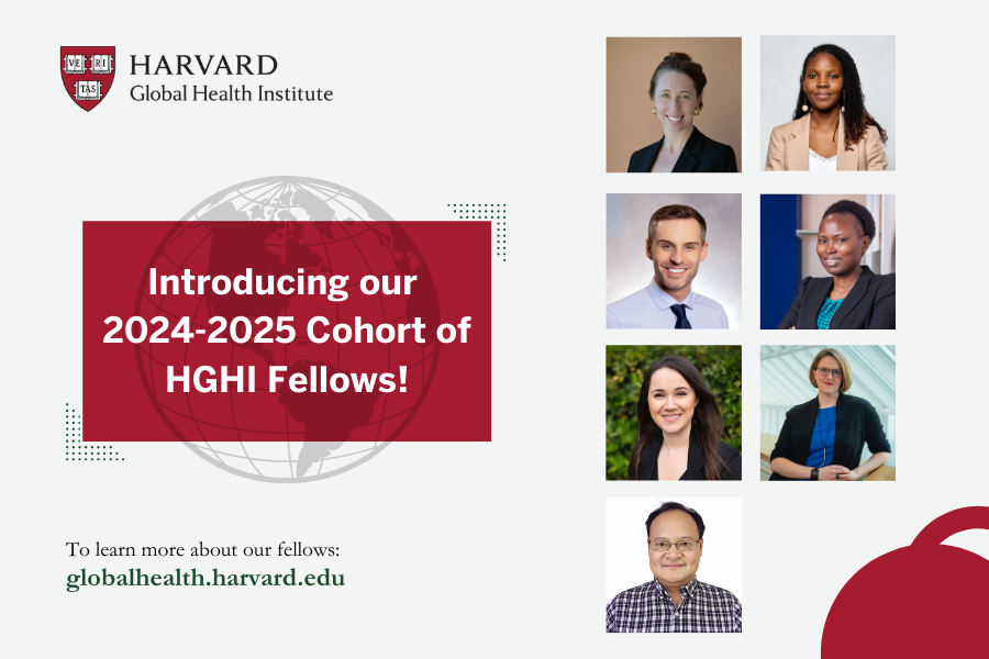 Harvard Global Health Institute welcomes 2024-2025 cohorts of fellows ...