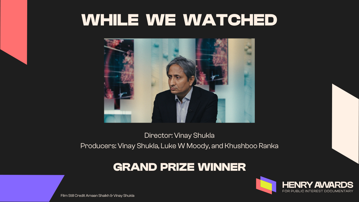 Winner of inaugural Henry Awards for Public Interest Documentary ...